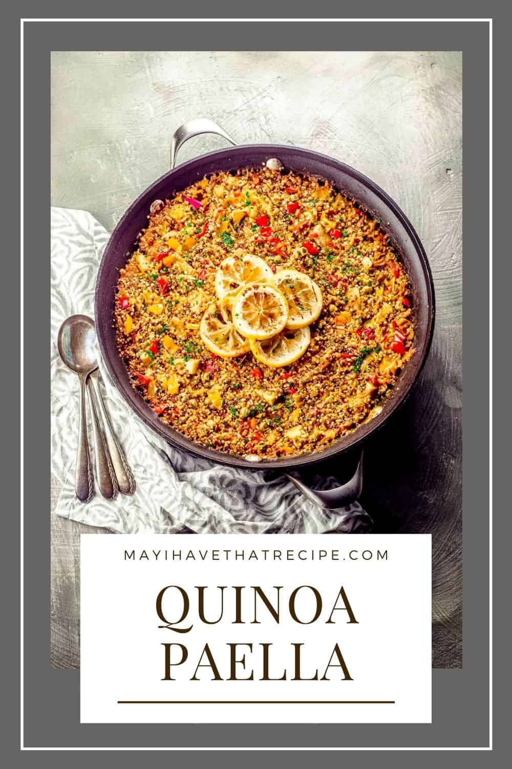 Vegan Gluten Free Quinoa Paella - May I Have That Recipe?
