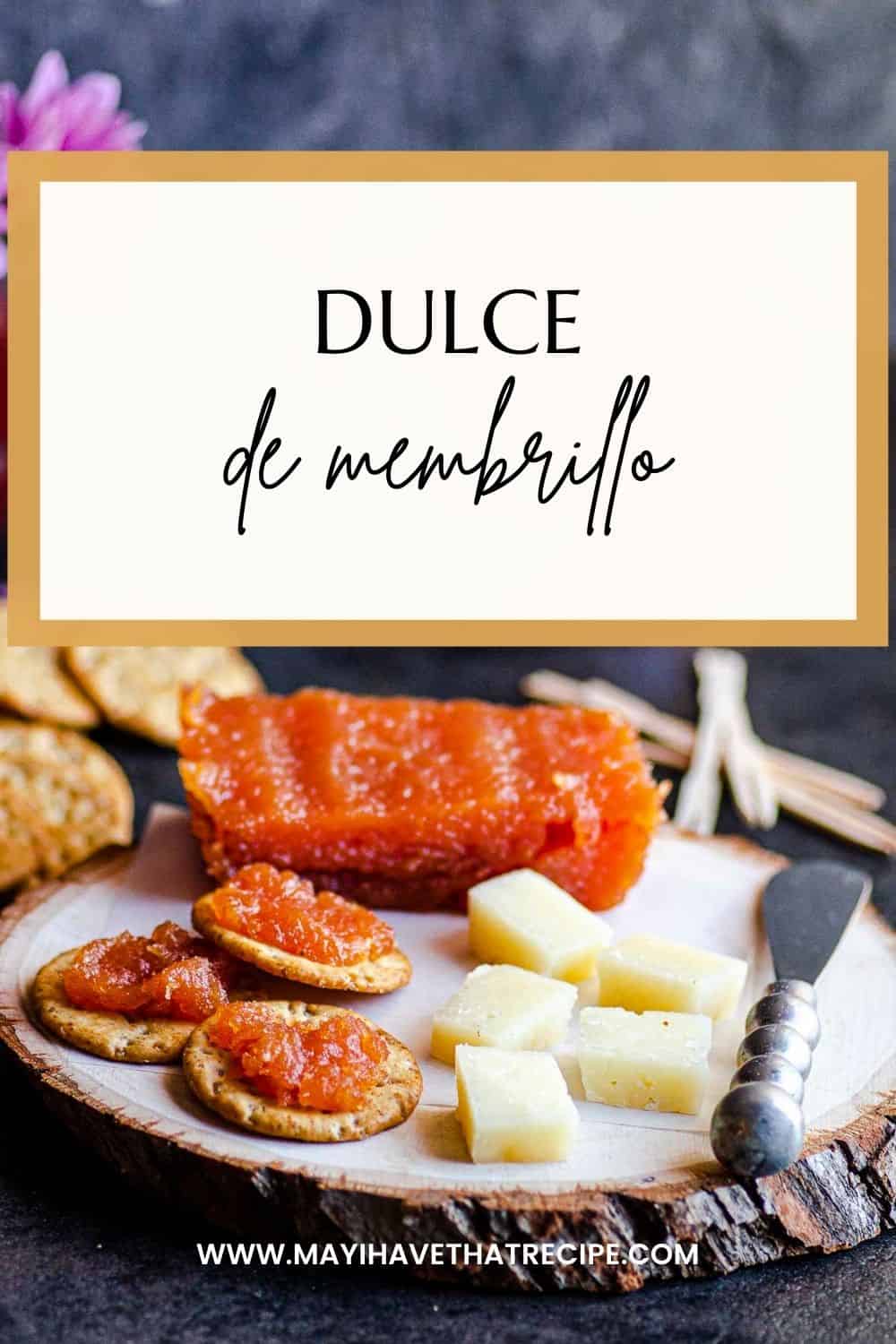 Dulce de membrillo (Quince Paste)
