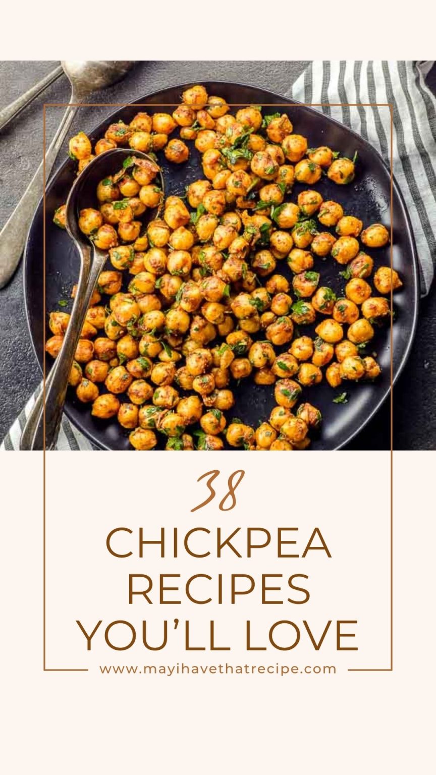 45 Delicious Chickpea Recipes You'll Love - May I Have That Recipe?
