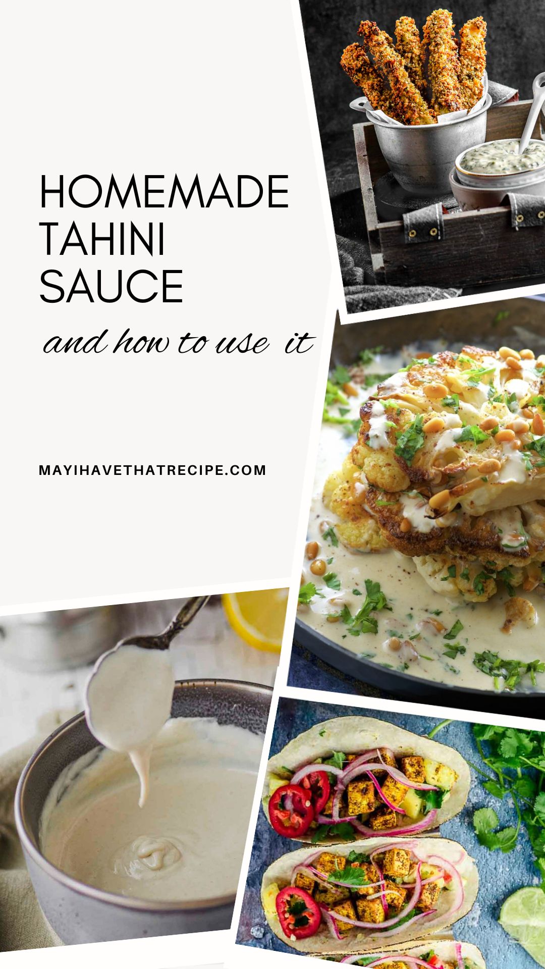 How to Use Tahini Sauce in Recipes - May I Have That Recipe?